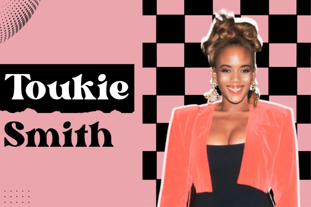 Toukie Smith, the Model who Transitioned into Acting - Get Joys